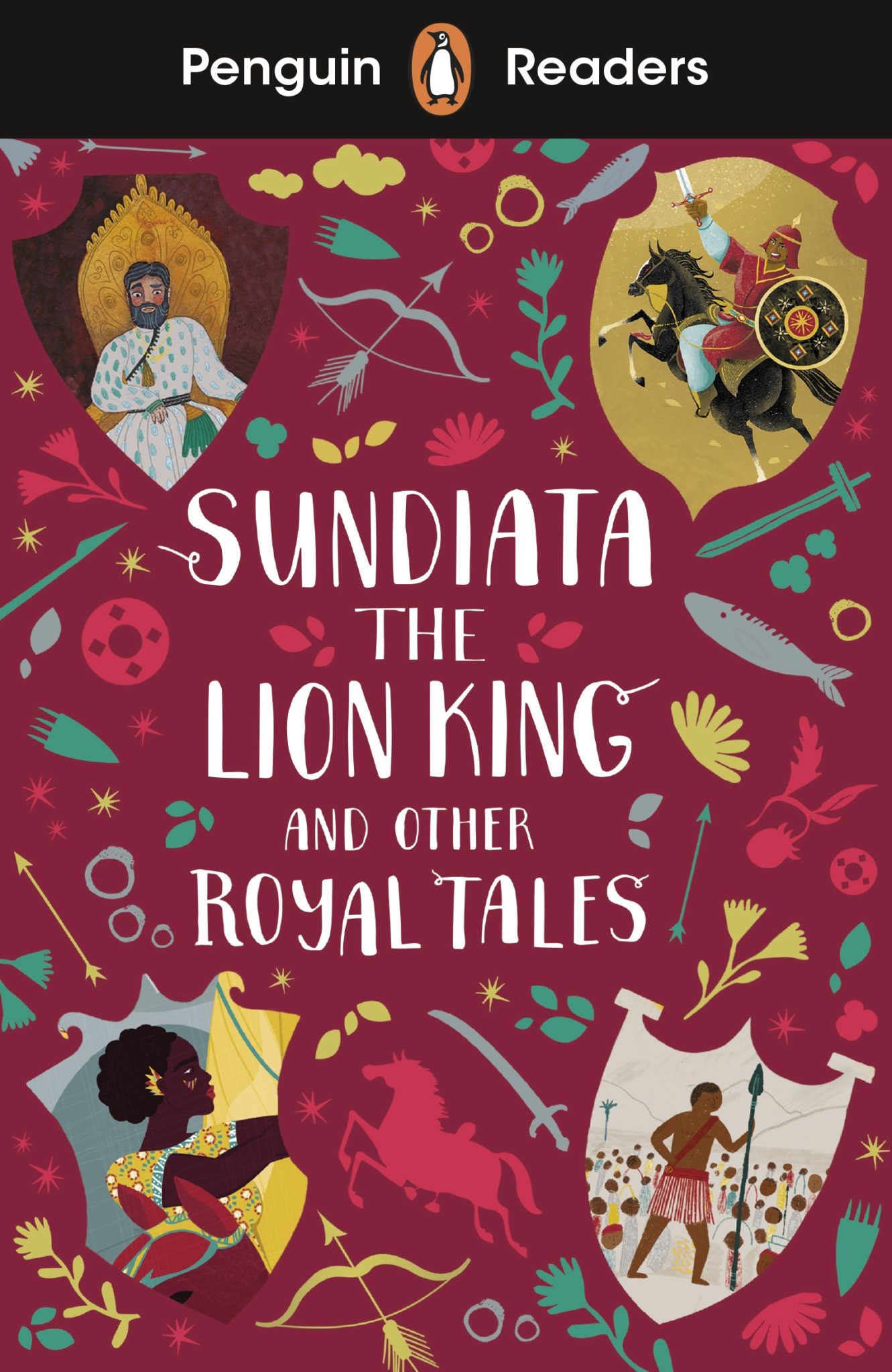 Sundiata the Lion King and Other Royal Tales - Penguin Readers