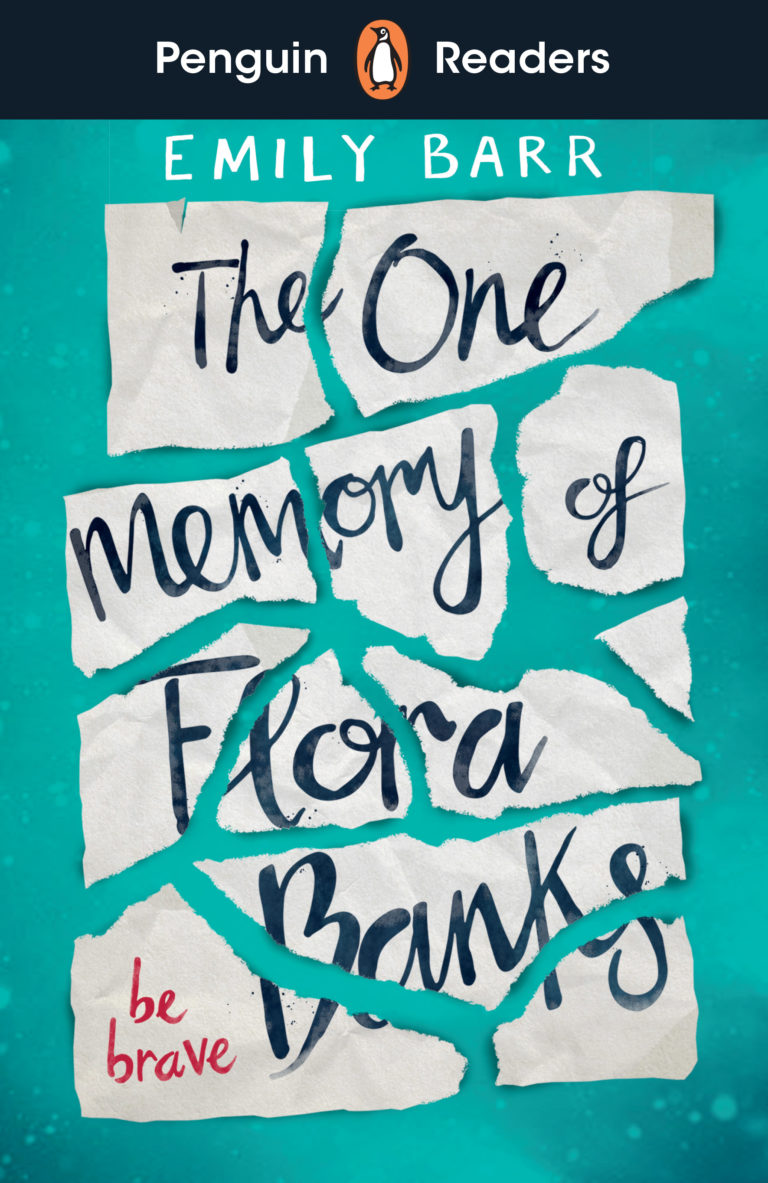 The One Memory of Flora Banks - Penguin Readers