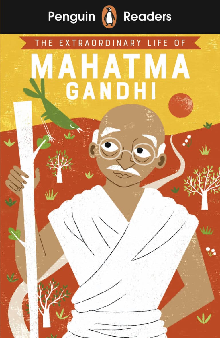 The Extraordinary Life of Mahatma Gandhi - Penguin Readers